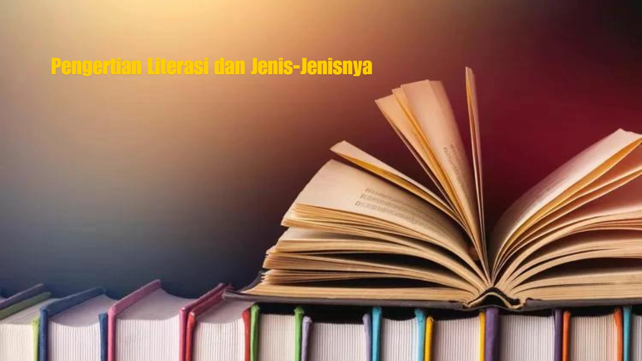 Pengertian Literasi dan Jenis-Jenisnya - Universitas Cenderawasih